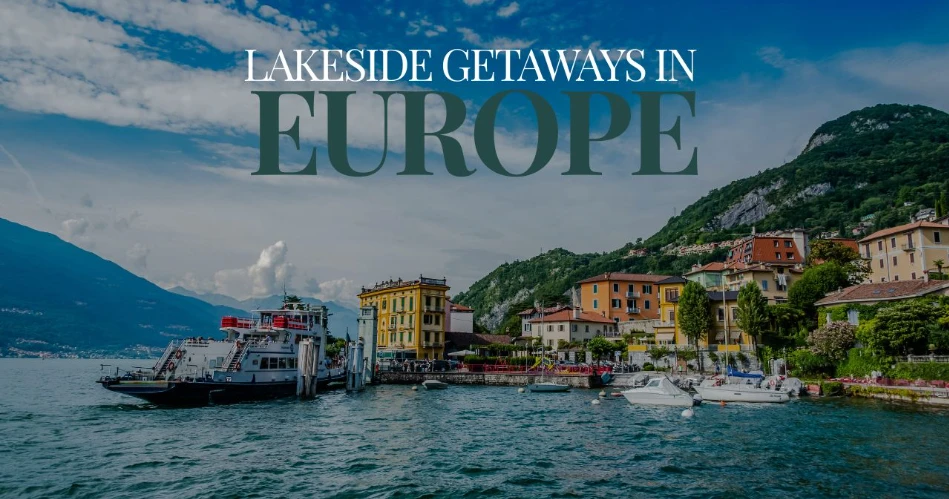 Beautiful Lakes in Europe | Top Destinations 2025